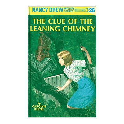 英文原版 Nancy Drew 26 the Clue of the Leaning Chimney 南希德鲁系列26 斜烟囱的线索 儿童悬疑推理小说 Carolyn Keene 精装