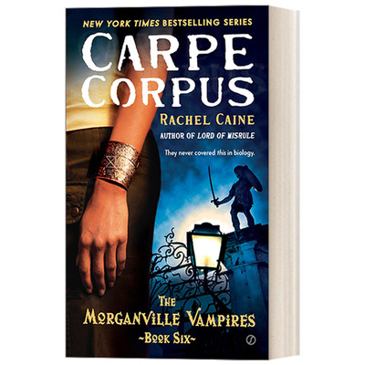英文原版 Carpe Corpus Morganville Vampires 06 摩根镇吸血鬼系列06 卡尔佩文集 青少年奇幻浪漫小说 Rachel Caine 进口英语书籍