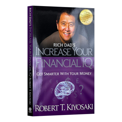 英文原版 Rich Dad's Increase Your Financial IQ 富爸爸系列 提高你的金融智商 用你的钱变得更聪明 英文版 进口英语原版书籍