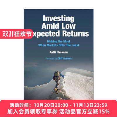 英文原版 Investing Amid Low Expected Returns 在低预期回报中投资 精装 AQR合伙人Antti Ilmanen 英文版 进口英语原版书籍
