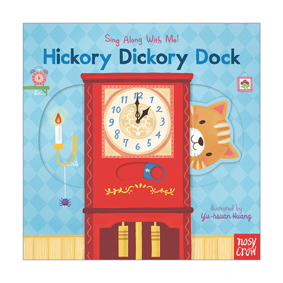 童谣机关操作书  英文原版 Hickory Dickory Dock 滴答滴答钟声响 纸板书 儿童绘本 英文版 进口英语原版书籍