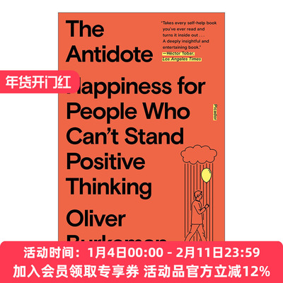英文原版 The Antidote Happiness for People Who Can't Stand Positive Thinking解药 不能忍受积极思维的人如何获得幸福 英文版