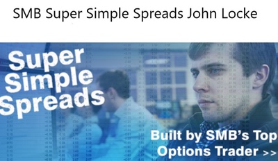 SMB – Super Simple Spreads John Locke