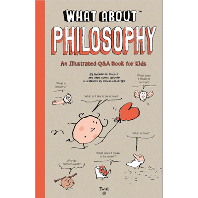 来看看哲学 What About Philosophy 英文原版 儿童科普绘本 知识图画书 精装插图百科绘本 进口儿童读物7-12岁 又日新