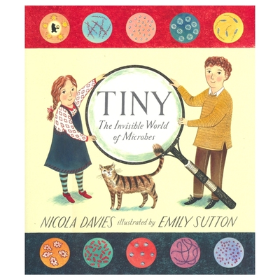 【自营】Tiny The Invisible World of Microbes 看不见的微生物世界 儿童微生物科普绘本 百科图画书 英文原版进口儿童图书
