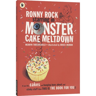 【自营】Ronny Rock starring in Monster Cake Meltdown 罗尼·洛克和怪物蛋糕 趣味故事绘本 英语学习 课外读物 英文原版进口