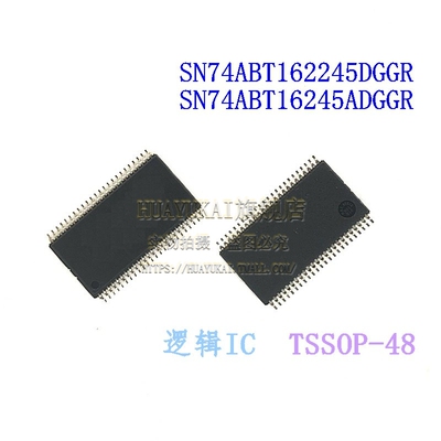逻辑IC SN74ABT162245DGGR SN74ABT16245ADGGR