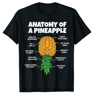 Anatomy of A Pineapple Swinger Funny Euro Size T Shirt Print