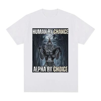Human By Chance Alpha By Choice Wolf Funny Meme T Shirts Men