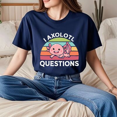 I Axolotl Questions Shirt Funny Cute Axolotl Tee Salamander