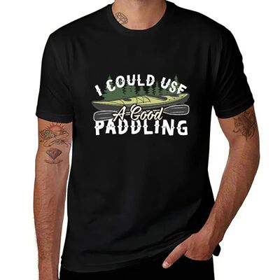 I Could Use A Good Paddling Kayaking T-Shirt T-shirts man ch