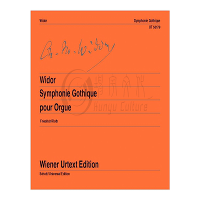 歌德交响曲 op70 管风琴 维多尔 首版 维也纳UE原版乐谱书 Charles Marie Widor Symphonie gothique for organ UT50179
