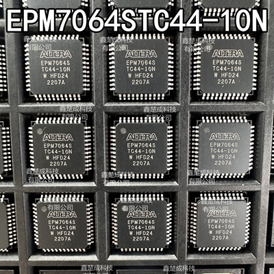 全新原装现货EPM7064  EPM7064STC44-10N QFP44 可编程逻辑器芯片
