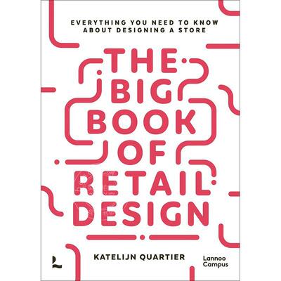零售设计大全：商店设计你需要知道的一切 英文原版 艺术画册The Big Book of Retail Design: Everything You Need to Know About
