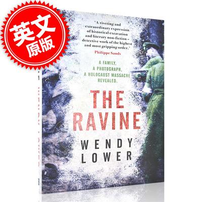 现货 深谷：揭露一个家庭，一张照片，一场大屠杀 英文原版 The Ravine: A family  a photograph  a Holocaust massacre revealed