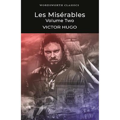 现货 英文原版 Les Miserables Volume Two 悲惨世界 卷二 Wordsworth 经典文学小说 维克多·雨果 进口图书