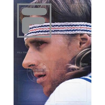 现货 斐乐 延时摄影集 时尚品牌历史 Rizzoli出版社 英文原版 FILA Timelapse