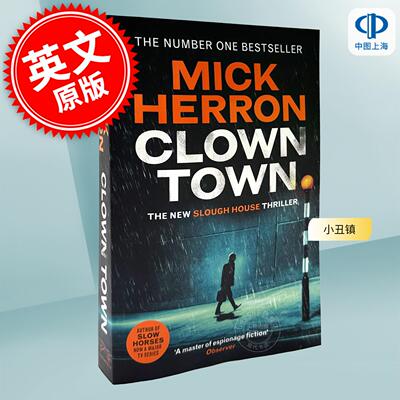 现货 小丑镇 流人系列间谍小说 Mick Herron Slough House系列9 英文原版 Clown Town