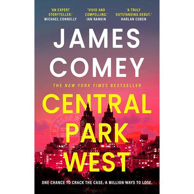 中央公园西区 James Comey 前FBI局长 惊悚悬疑小说 英文原版 Central Park West