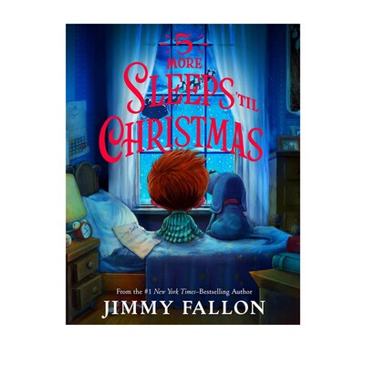 英文原版 5 More Sleeps ‘til Christmas  离圣诞节只有5天  小宝宝管一切都叫妈妈作者 Jimmy Fallon