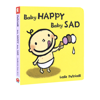 英文原版 Baby Happy Baby Sad 一根毛 脏小孩 名家Leslie Patricelli 幼儿情绪认知启蒙图画书 0-3岁