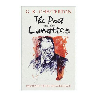 英文原版 The Poet and the Lunatics 诗人与疯子 布朗神父探案集短篇连作集 G. K. Chesterton切斯特顿英文版 进口英语原版书籍