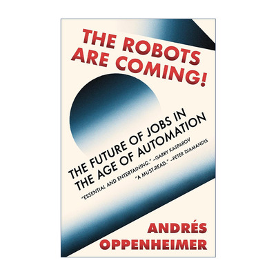 英文原版 The Robots Are Coming! 改变未来的机器 人工智能时代的生存之道 Andrés Oppenheimer 英文版 进口英语原版书籍