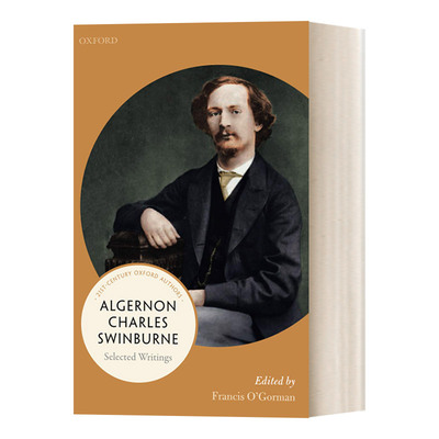 英文原版 Algernon Charles Swinburne 阿尔杰农·斯温伯恩精选作品 21世纪牛津作家选集 英文版 进口英语原版书籍