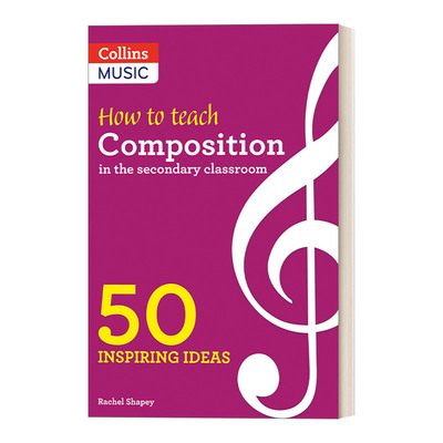 英文原版 How to Teach Composition in the Secondary Classroom 如何在中学课堂进行作曲教学 英文版 进口英语原版书籍
