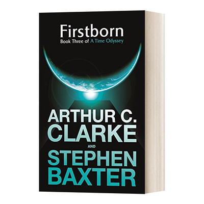 英文原版小说 A Time Odyssey Firstborn 昔日之光#2 阿瑟 克拉克 英文版 进口英语原版书籍