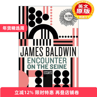英文原版 Encounter on the Seine James Baldwin Centennial 塞纳河上的相遇 散文集 詹姆斯·鲍德温 黑人研究 美国历史 精装