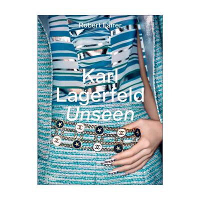 英文原版 Karl Lagerfeld Unseen The Chanel Years 前未所见的卡尔·拉格斐 在香奈儿的时光 精装 英文版 进口英语原版书籍