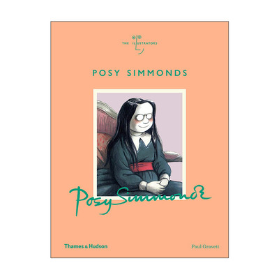 英文原版 Posy Simmonds 波西·西芒德斯作品集 The Illustrators插画家系列 精装 英文版 进口英语原版书籍