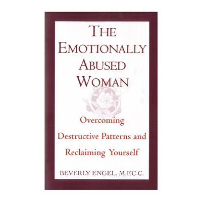 英文原版 The Emotionally Abused Woman情感受虐的女人 克服破坏性模式 重新找回自我 煤气灯效应 这不是你的错作者Beverly Engel