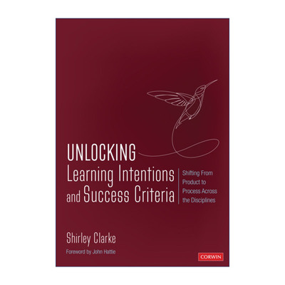 英文原版 Unlocking Learning Intentions and Success Criteria 解锁学习目的和成功标准 从注重学习成果到过程的转变 进口书籍