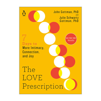 英文原版 The Love Prescription 爱的处方 七天的亲密 联系和快乐 幸福的婚姻作者John Julie Gottman 爱情心理学 英文版进口书