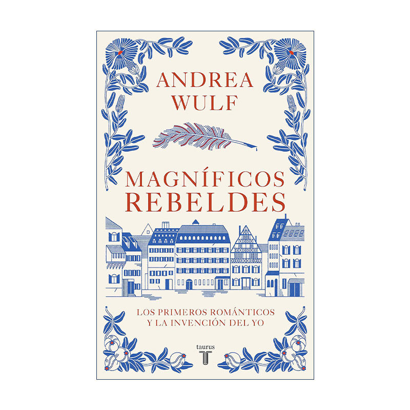 原版 Magnificos rebeldes Magnificent Rebels 伟大的叛逆者 最初的浪漫主义者和自我的发明 西班牙语版 ...