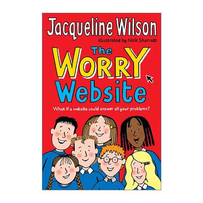 英文原版 The Worry Website 烦恼无处跑网站 杰奎琳·威尔逊儿童故事书 英文版 进口英语原版书籍