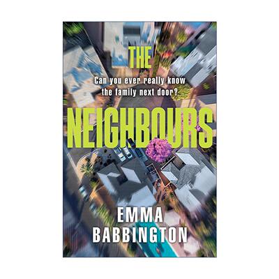 英文原版 The Neighbours 邻居 家庭悬疑惊悚小说 Emma Babbington 英文版 进口英语原版书籍