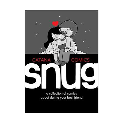 英文原版 Snug 暖心相伴 从好朋友到亲密恋人 甜蜜漫画合集 精装 Catana Chetwynd 英文版 进口英语原版书籍