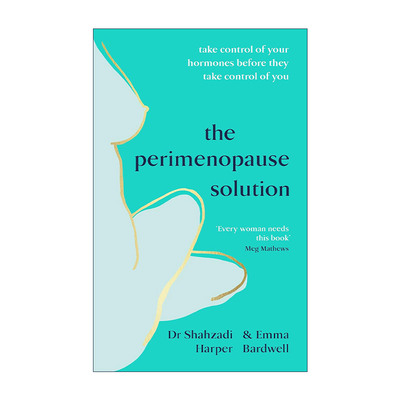 英文原版 The Perimenopause Solution 更年期前期解决方案 做荷尔蒙的主人而不是奴隶 英文版 进口英语原版书籍