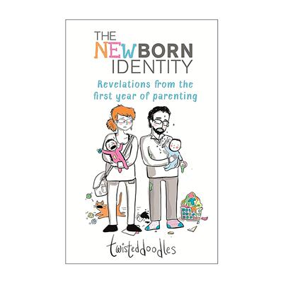 英文原版 Twisted Doodles The Newborn Identity 幽默育儿漫画 育儿生存实录 精装 英文版 进口英语原版书籍