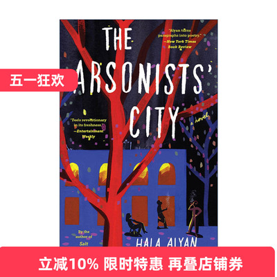 英文原版 The Arsonists' City 纵火者之城 哈拉·艾兰 英文版 进口英语原版书籍