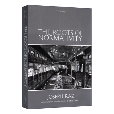 英文原版 The Roots of Normativity 规范的根源 约瑟夫·拉兹 精装 英文版 进口英语原版书籍