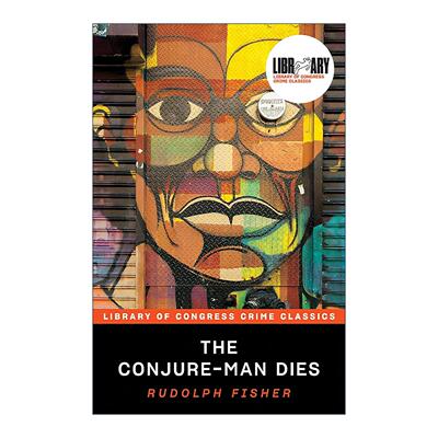 英文原版 The Conjure-Man Dies 咒术师之死 美国国会图书馆经典犯罪推理系列 Rudolph Fisher 英文版 进口英语原版书籍