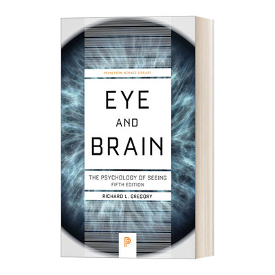 英文原版 Eye and Brain The Psychology of Seeing 眼睛与大脑 视觉心理学 第五版 Richard L. Gregory 英文版 进口英语原版书籍