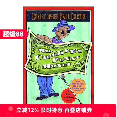 英文原版 Mr.Chickee's Funny Money 奇基先生的*钞 我叫巴德 不叫巴弟作者 纽伯瑞金奖得主克里斯托弗·保罗·柯蒂 英文版