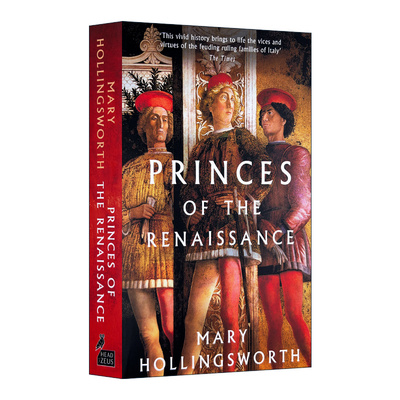 英文原版 Princes of the Renaissance 文艺复兴与意大利君主 玛丽·霍林斯沃思 英文版 进口英语原版书籍