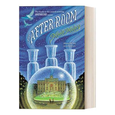 英文原版 The After-Room The Apothecary Series 03 药剂师系列03 陈列室 儿童奇幻动作冒险历史小说 Maile Meloy 英文版 进口书