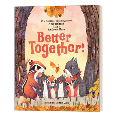 英文原版 Better Together! 一起会更好的 插画Lenny Wen 儿童绘本 故事图画书 3-7岁 Amy Robach 精装 英文版 进口英语原版书籍